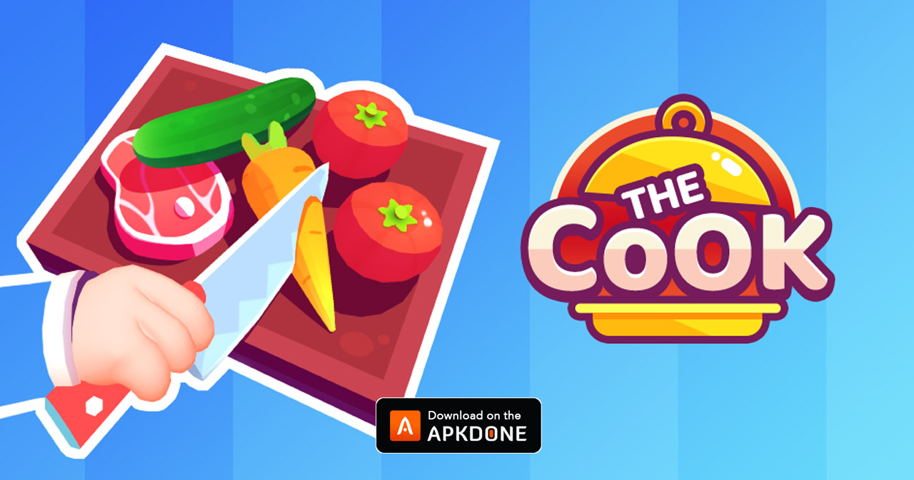 The Cook MOD APK 1.2.2 Download (Unlimited Money) for Android